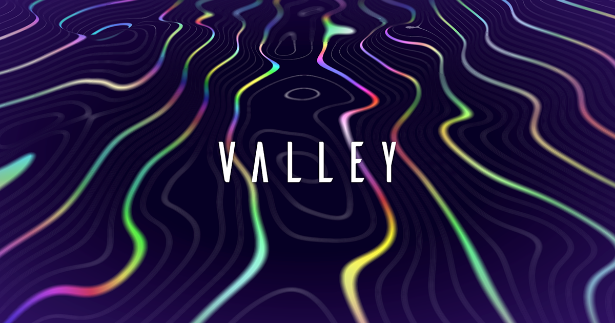 Valley - Experiment